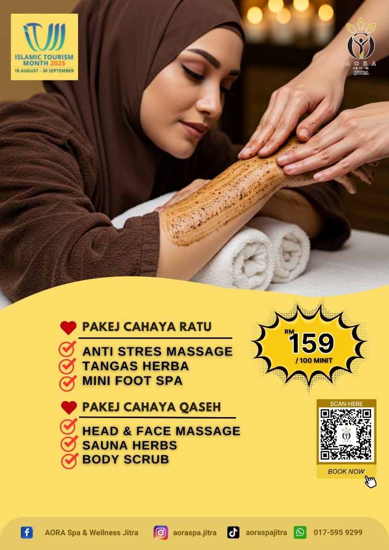 AORA Spa & Wellness Jitra - Islamic Tourism Month 2025
